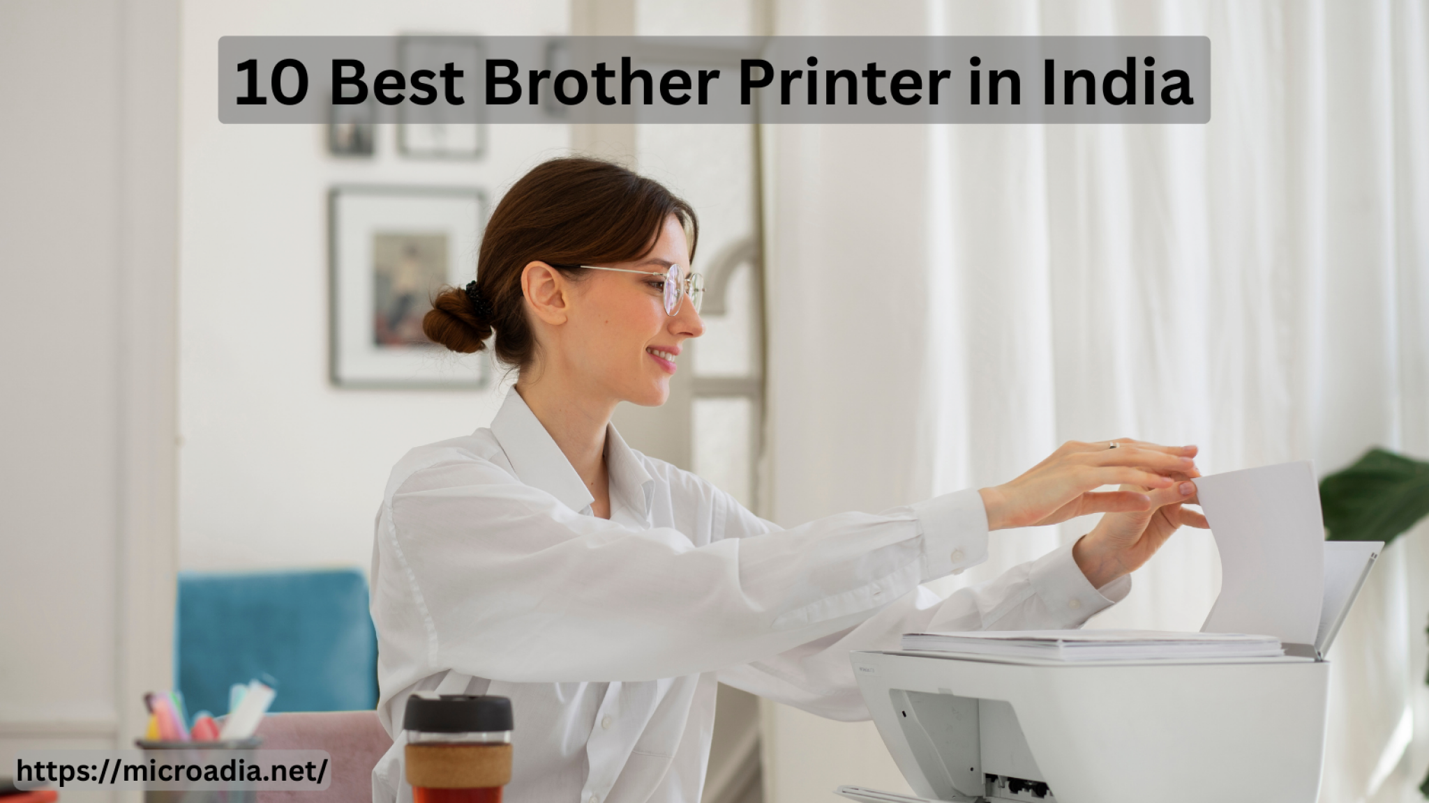 10 Best Brother Printers in India (September 2023) - (2024)
