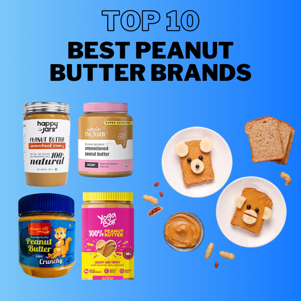 Best peanut brands in india, Top 10 brands (updated 2022)