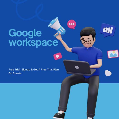 Google Workspace : Free Trial Signup & Get A Free Trial Plan On Sheets