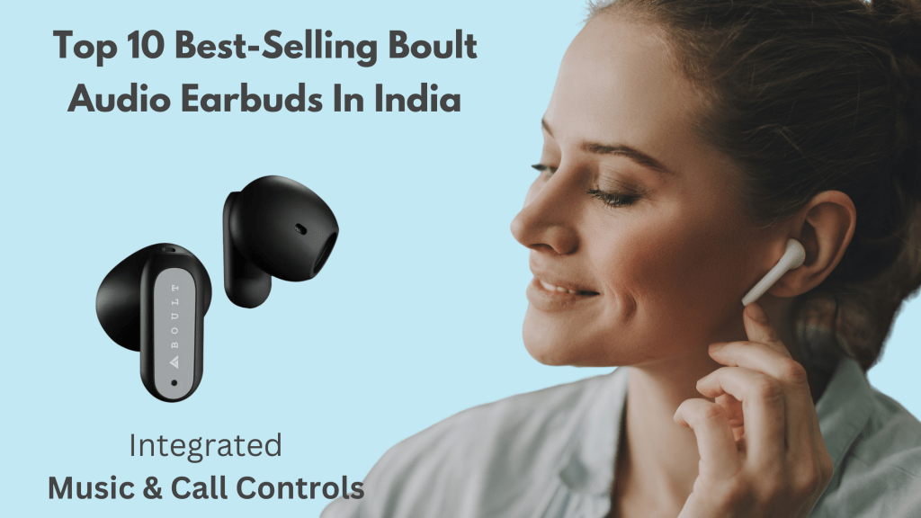 Best Selling boult audio earbuds In India